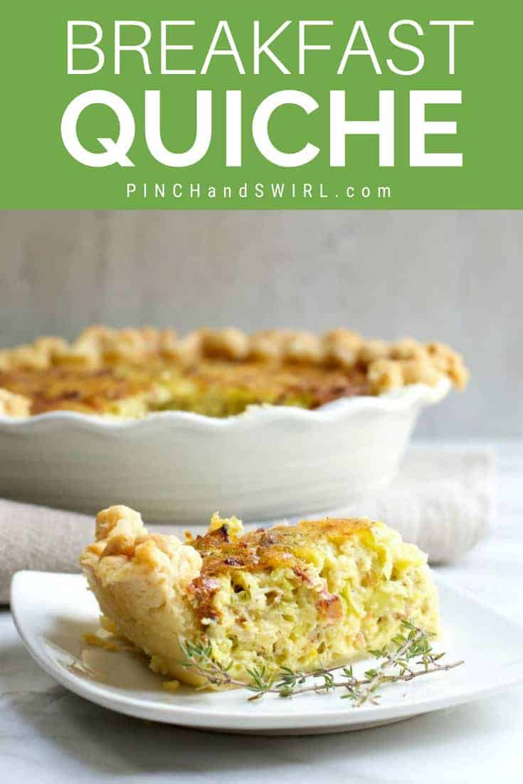 Breakfast Quiche - Pinch and Swirl