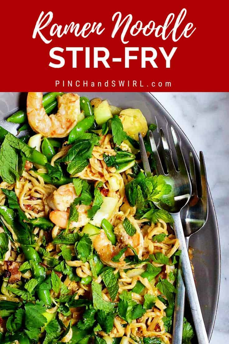 Ramen Noodle Stir Fry - Pinch and Swirl