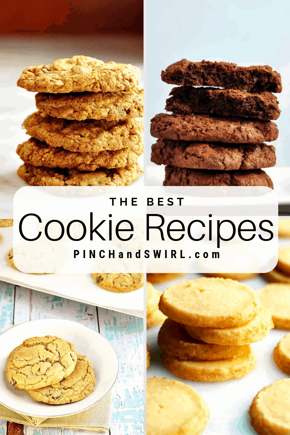 The Best Cookie Recipes of All Time! - Pinch and Swirl