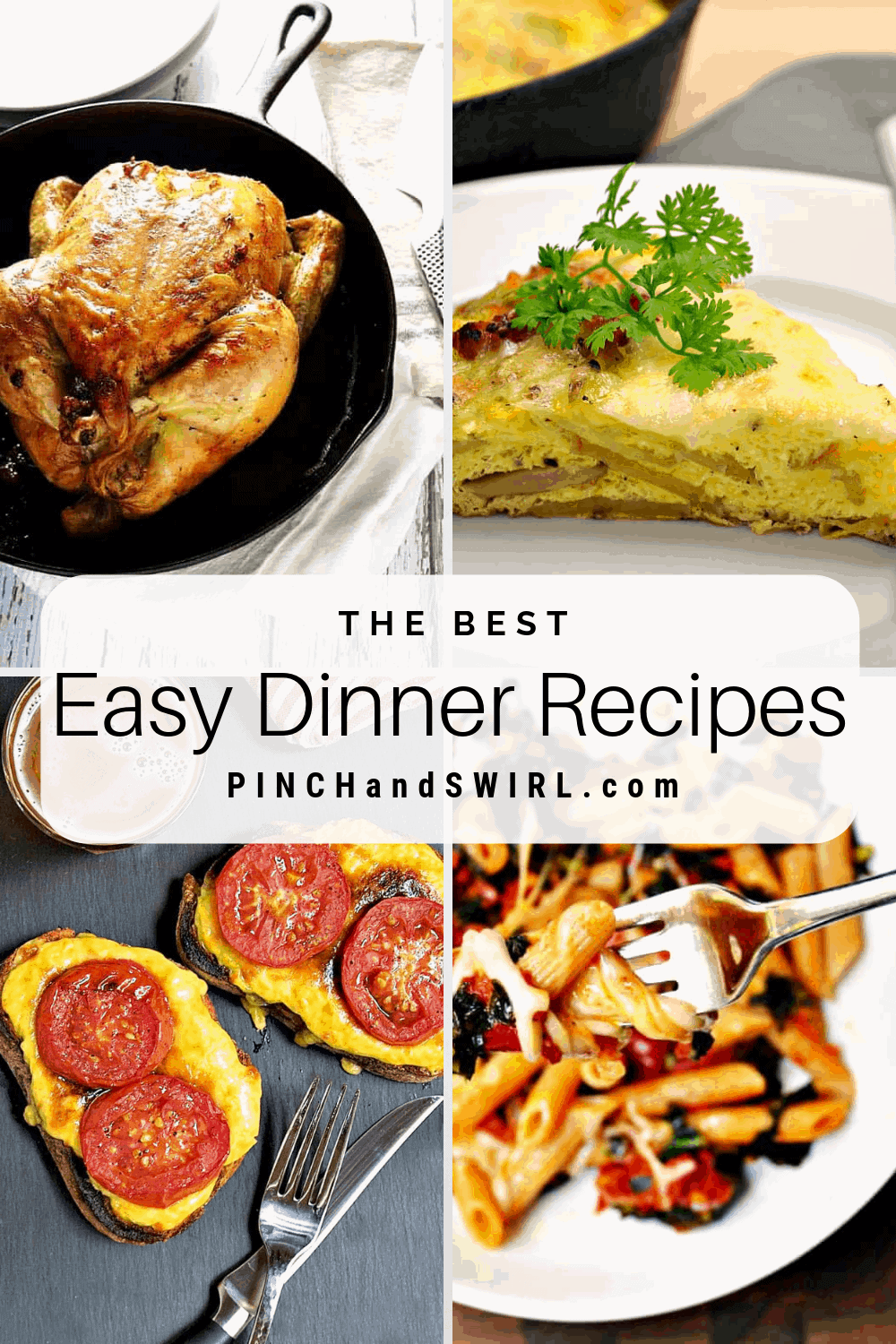 Easy Dinner Recipes for Busy Days - Pinch and Swirl