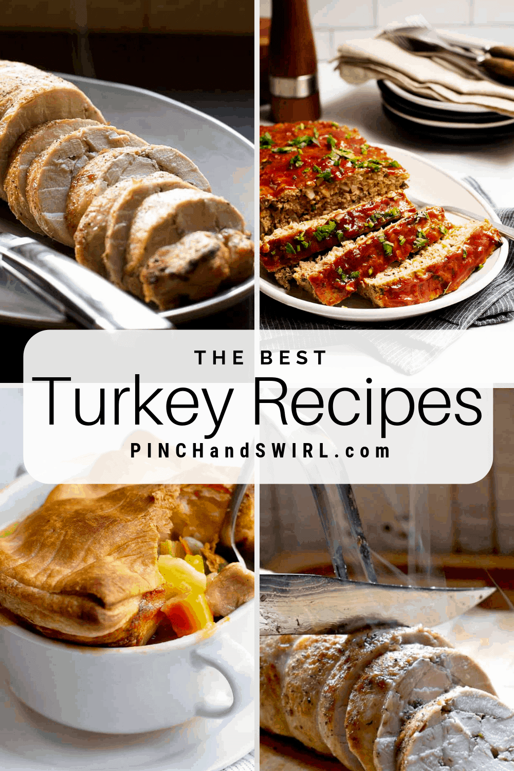 Easy and Delicious Turkey Recipes - Pinch and Swirl