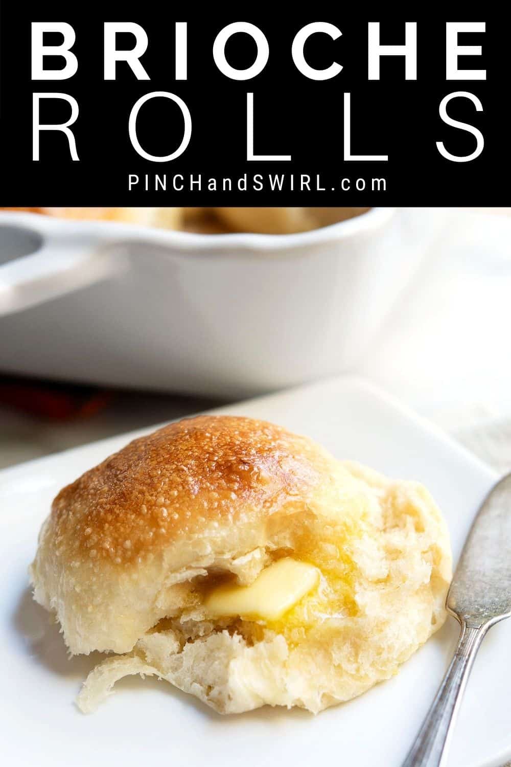 Easy Brioche Dinner Rolls (No Knead Recipe!) - Pinch and Swirl