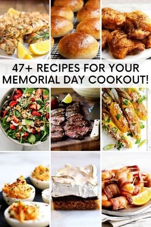 47 Memorial Day Recipes For An Incredible Cookout - Pinch and Swirl