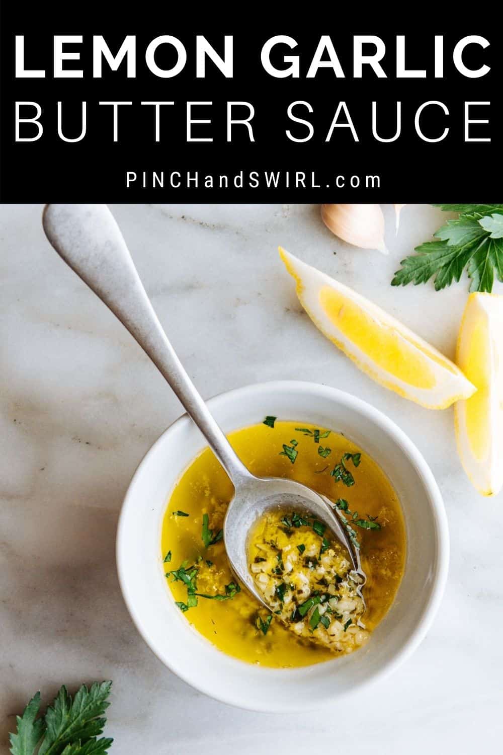 Lemon Garlic Butter Sauce (Made in 7 Minutes!) - Pinch and Swirl