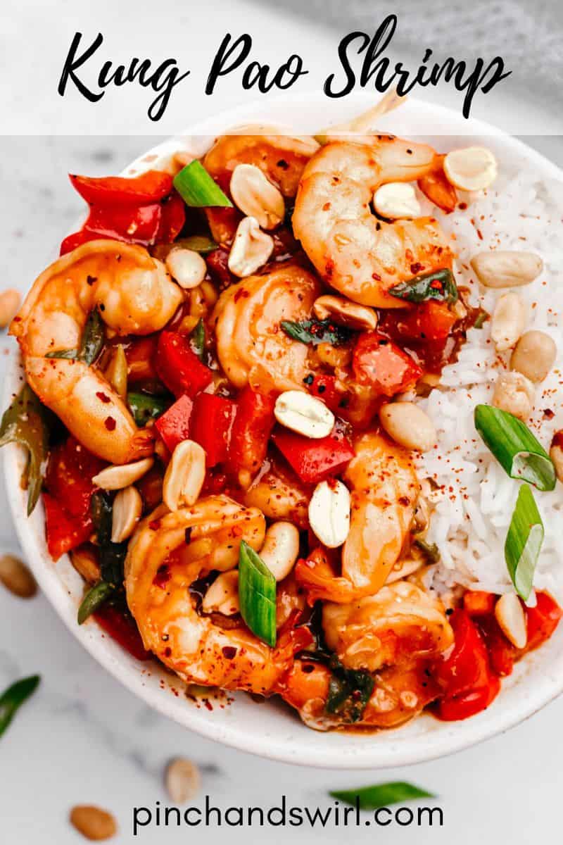 Kung Pao Shrimp (25 minutes!) - Pinch and Swirl