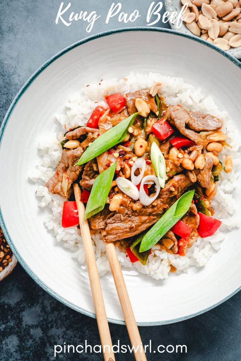 Kung Pao Beef (30 minute meal!) - Pinch and Swirl